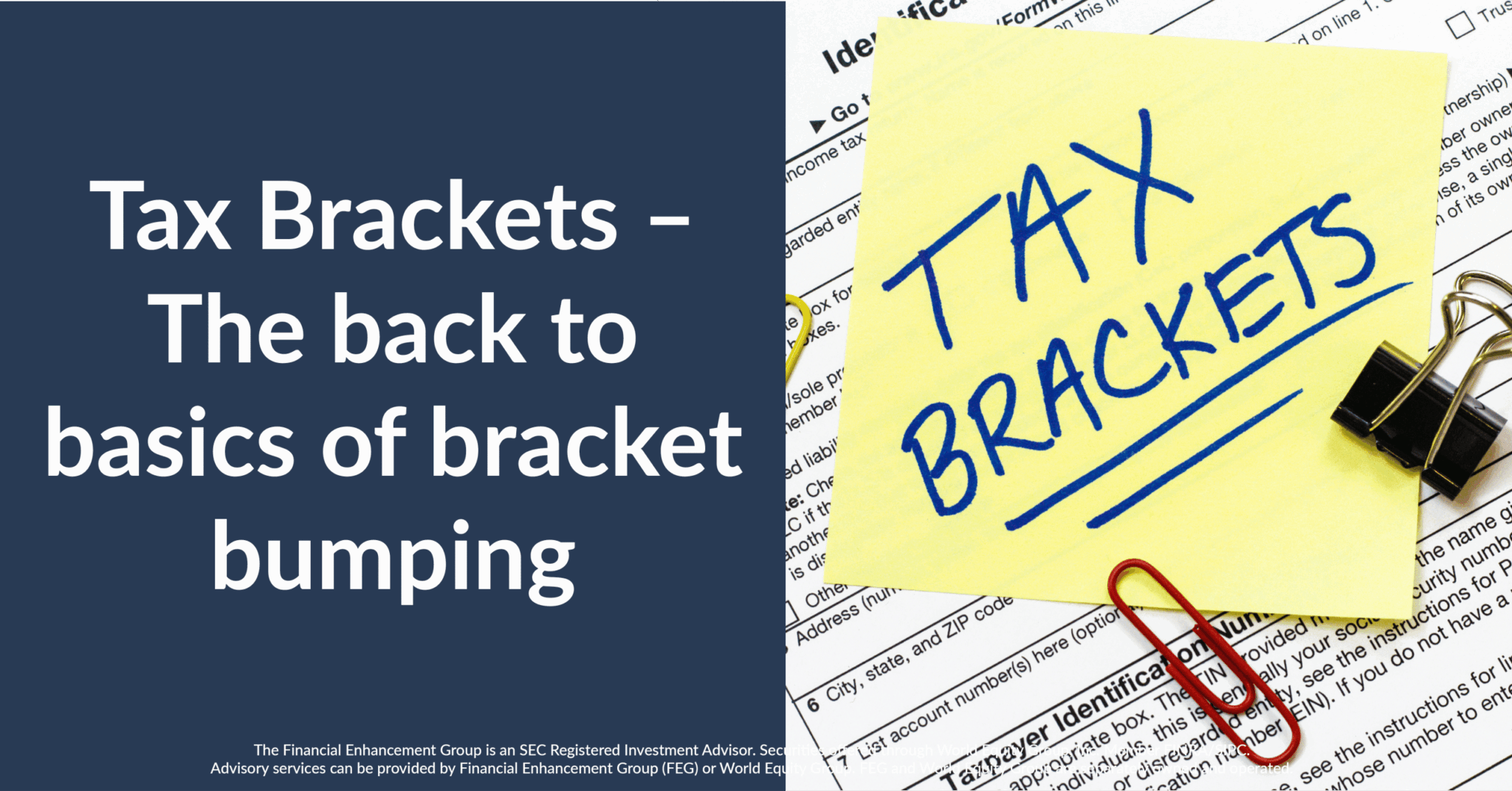Tax Brackets - Back To Basics Of Bracket Bumping - The Financial ...